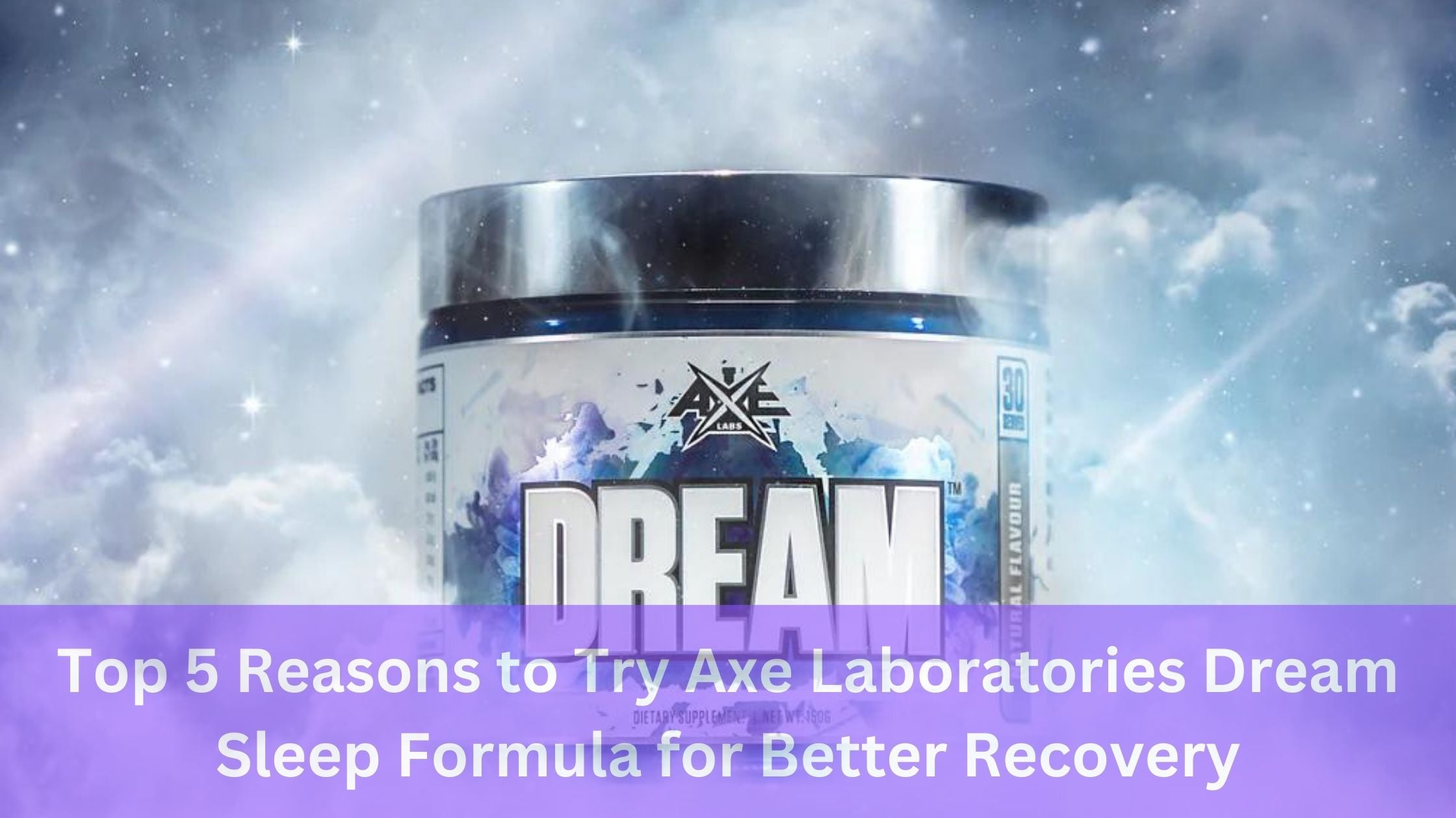 Top 5 Reasons to Try Axe Laboratories Dream Sleep Formula for Better ...